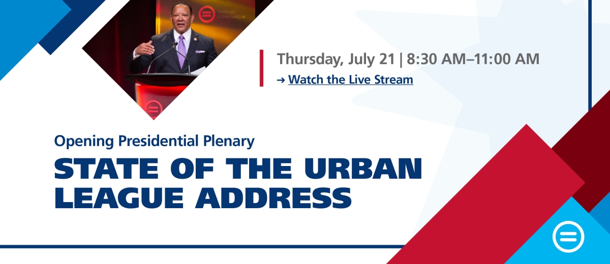 National Urban League Annual Conference